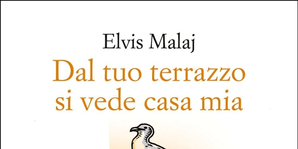 “Dal tuo terrazzo si vede casa mia” di Elvis Malaj semifinalista al ...