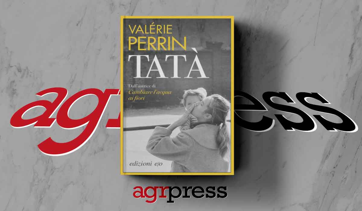 Tatà di Valérie Perrin: tutto il passato che ignoriamo - Agrpress